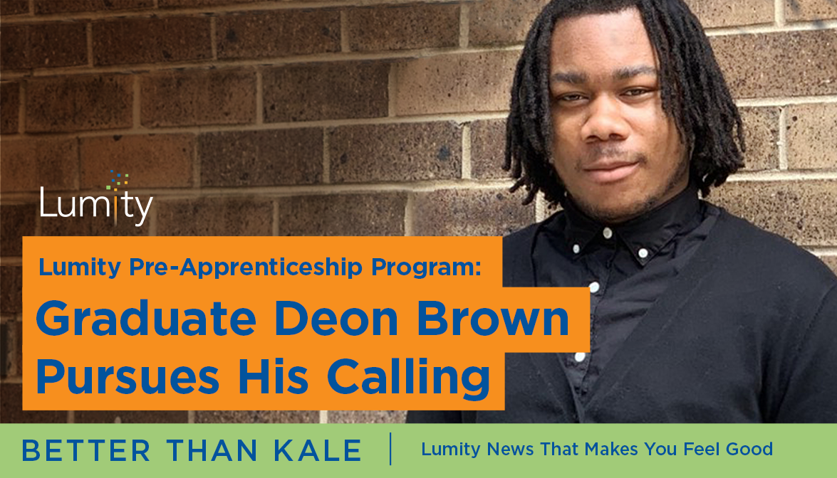 Lumity Pre-Apprenticeship Program: Graduate Deon Brown pursues his calling